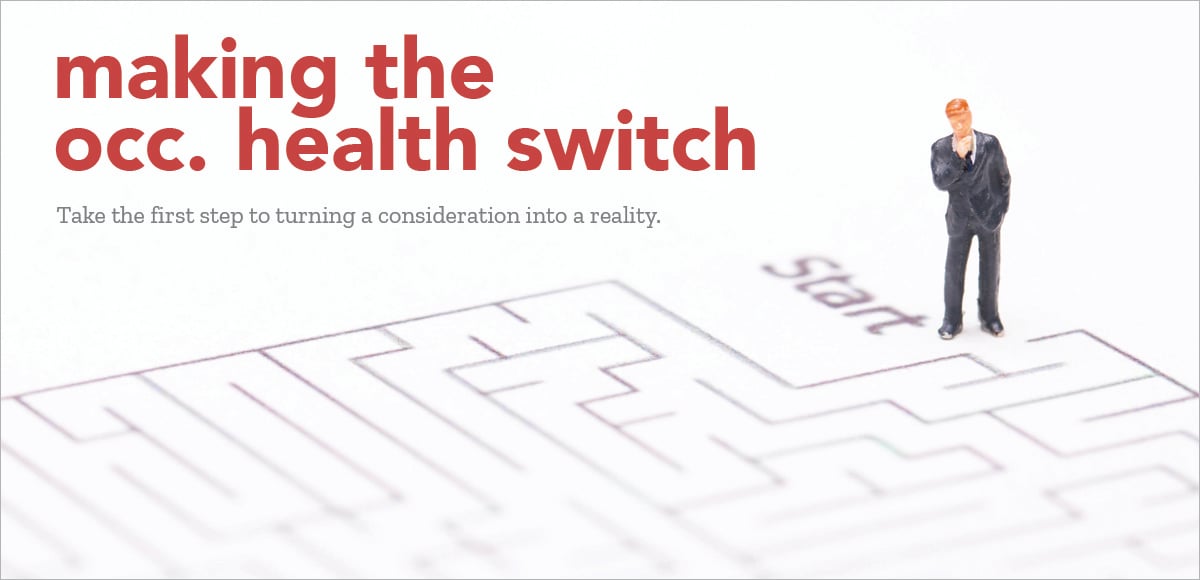 Making the Occ. Health Switch